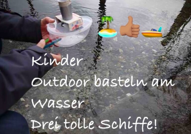 Basteln am Wasser: Segelboot | Kinderoutdoor | Outdoor Erlebnisse mit ...